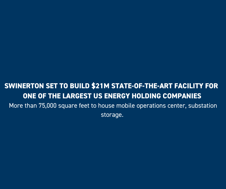 SWINERTON SET TO BUILD $21M STATE-OF-THE-ART FACILITY FOR ONE OF THE ...
